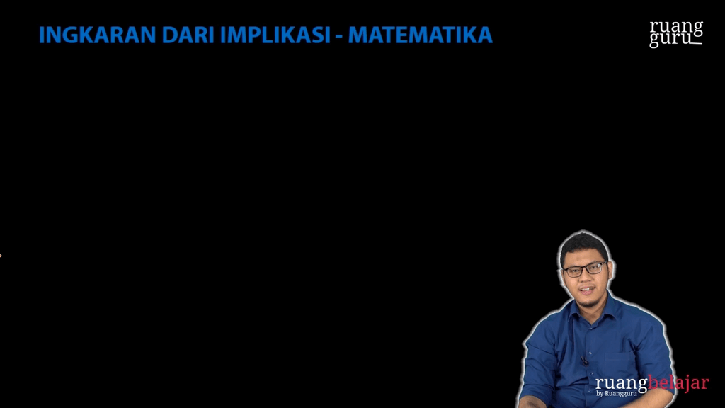 Video belajar Ingkaran dari Implikasi Matematika Wajib dan Minat untuk ...