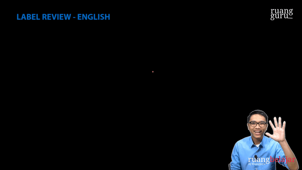Video belajar Label Review Bahasa Inggris untuk Kelas 9
