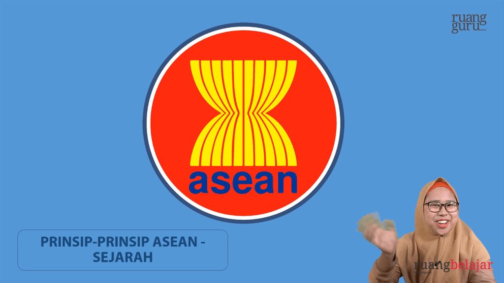 Video belajar Prinsip-prinsip ASEAN Sejarah Peminatan untuk Kelas 12 IPS