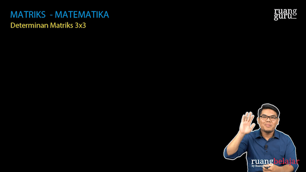 Video belajar Determinan Matriks 3 x 3 (Metode Sarrus) Matematika Wajib ...