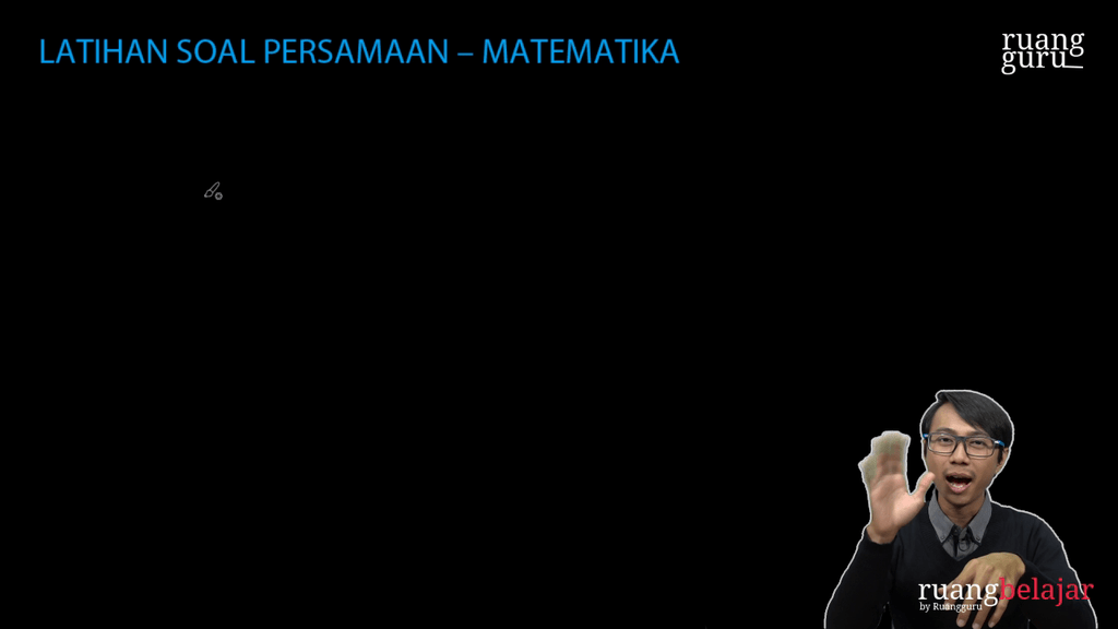 Video belajar Latihan Soal 1 PLSV dan PtLSV Matematika untuk Kelas 7