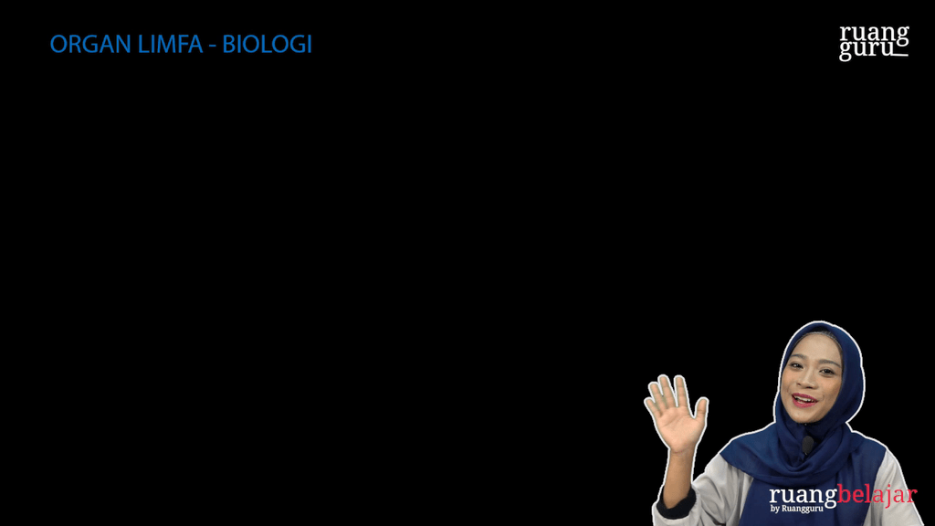 Video belajar Organ Limfa Biologi untuk Kelas 11 IPA