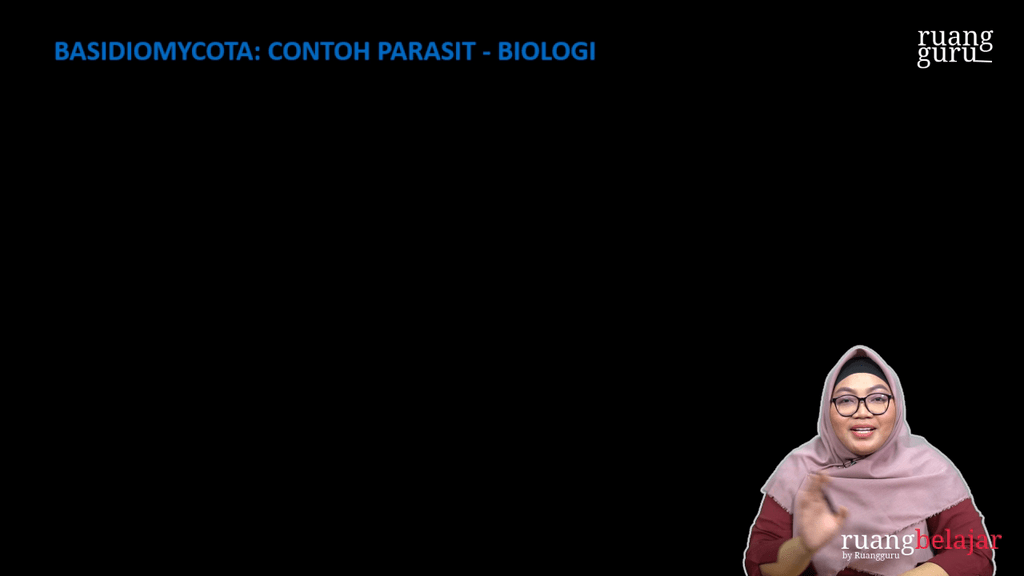 Video belajar Basidiomycota - Contoh Parasit Biologi untuk Kelas 10 IPA