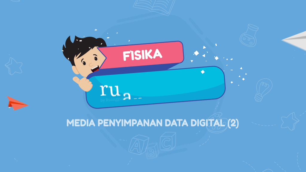 Video belajar Media Penyimpanan Data Digital (2) Fisika untuk Kelas 11