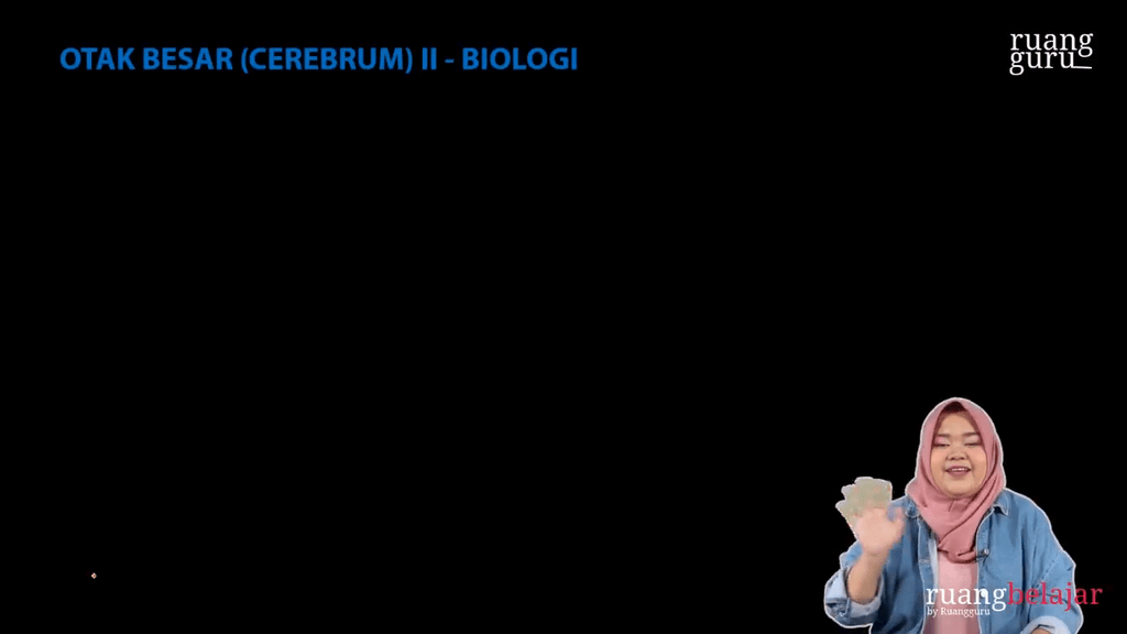 Video belajar Otak Besar (Serebrum) 2 Biologi untuk Kelas 11 IPA