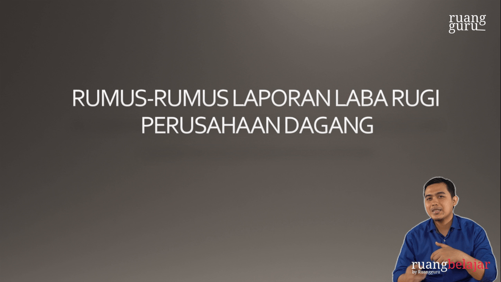 Video belajar Rumus-Rumus Laporan Laba Rugi Perusahaan Dagang Ekonomi ...