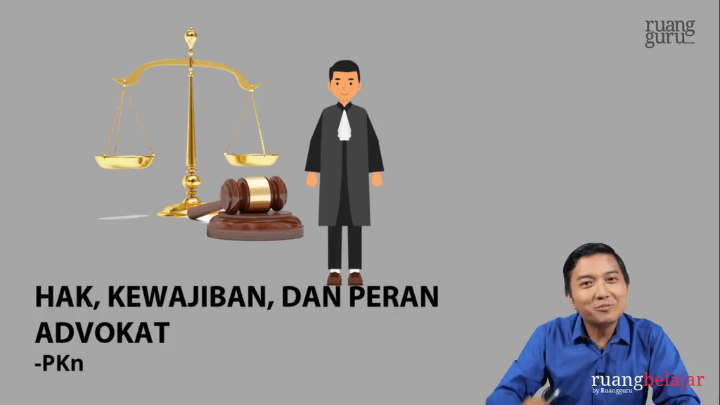 Video belajar Peran Advokat PKN untuk Kelas 12 IPS