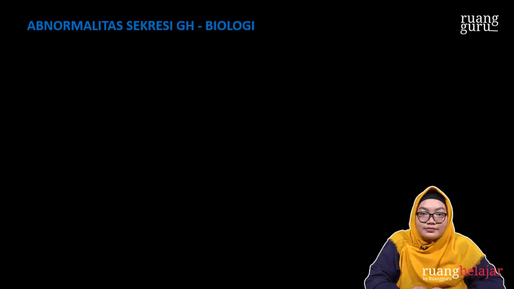 Video belajar Abnormalitas Sekresi GH Biologi untuk Kelas 11