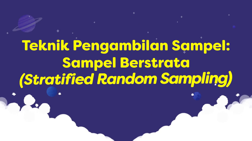 Video belajar Sampel Berstrata (Stratified Random Sampling) Sosiologi ...