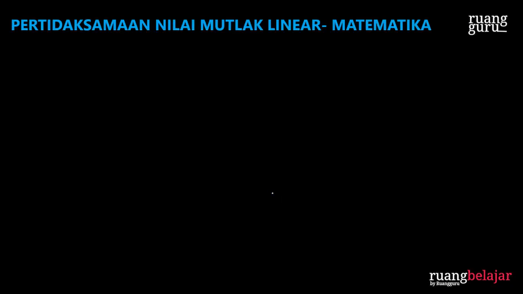 Video belajar Pertidaksamaan Nilai Mutlak Linear Bentuk V Matematika ...