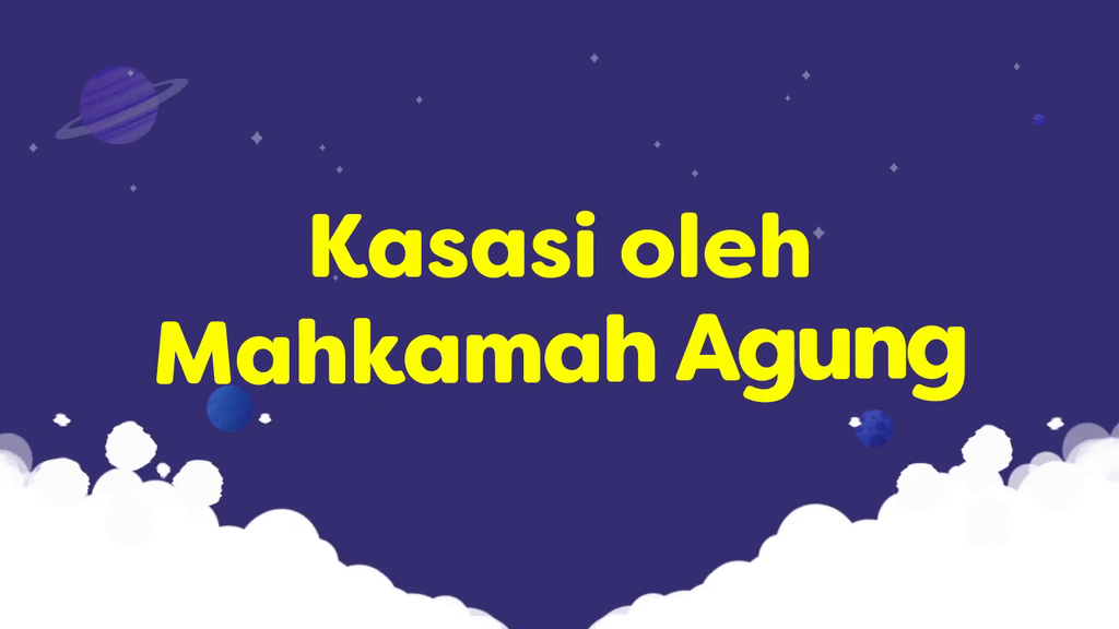 Video belajar Kasasi oleh Mahkamah Agung PKN untuk Kelas 11