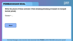 Write the plural of these animals! (Tulis binatang...