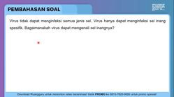Virus tidak dapat menginfeksi semua jenis sel. Vir...