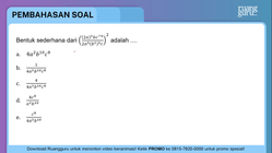 Bentuk sederhana dari ( 2 a 3 ( b 2 ) 3 c ( 2 a ) ...