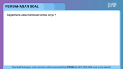 Bagaimana cara membuat kertas kerja