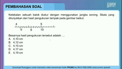 Ketebalan sebuah balok diukur dengan menggunakan j...