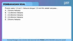 Produk reaksi 1,0 mol 1- heksuna dengan 1,0 mol HB...