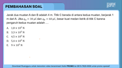 Jarak dua muatan A dan B adalah 4 m. Titik C berad...