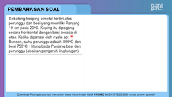 Sebuah keping bimetal terdiri atas perunggu dan be...