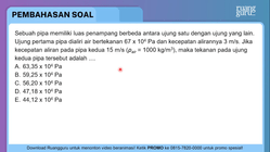 Sebuah pipa memiliki luas penampang berbeda antara...