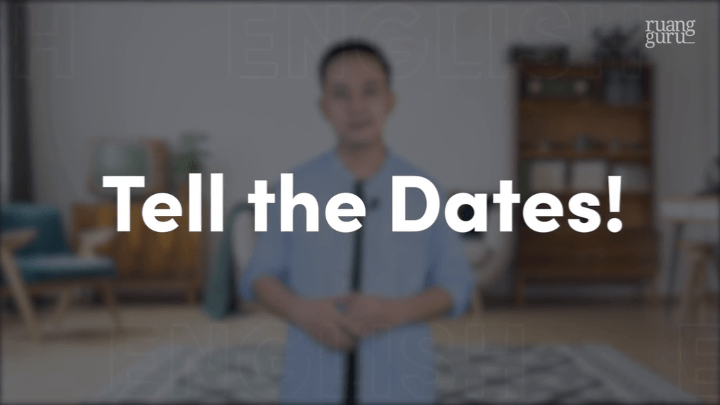 Video belajar Tell the Dates! Bahasa Inggris untuk Kelas 9