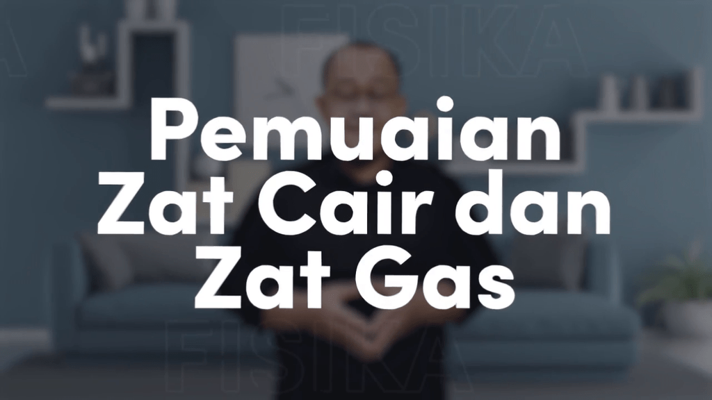 Video belajar Pemuaian Zat Cair dan Zat Gas IPA untuk Kelas 7