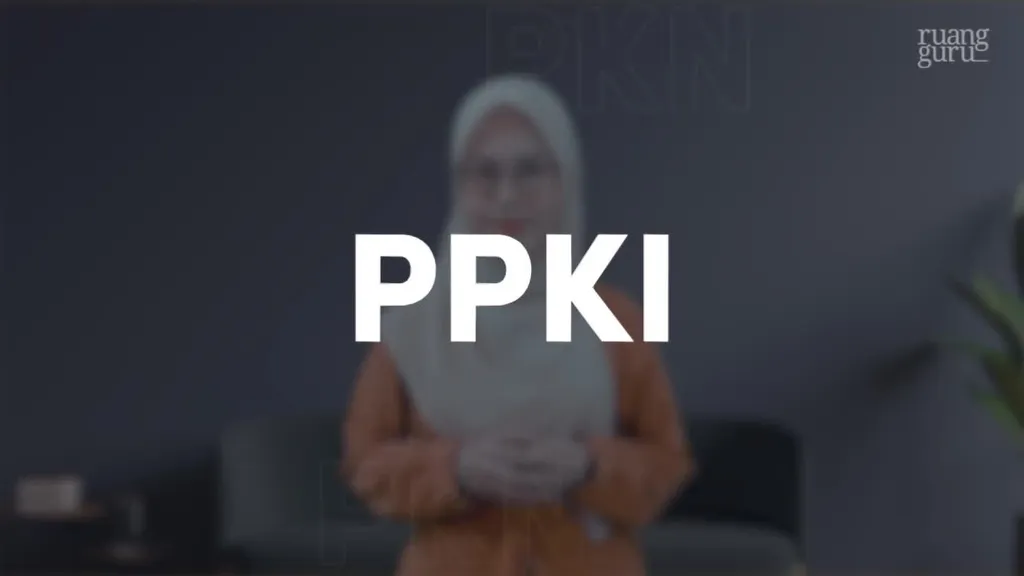 Video belajar PPKI PKN untuk Kelas 10