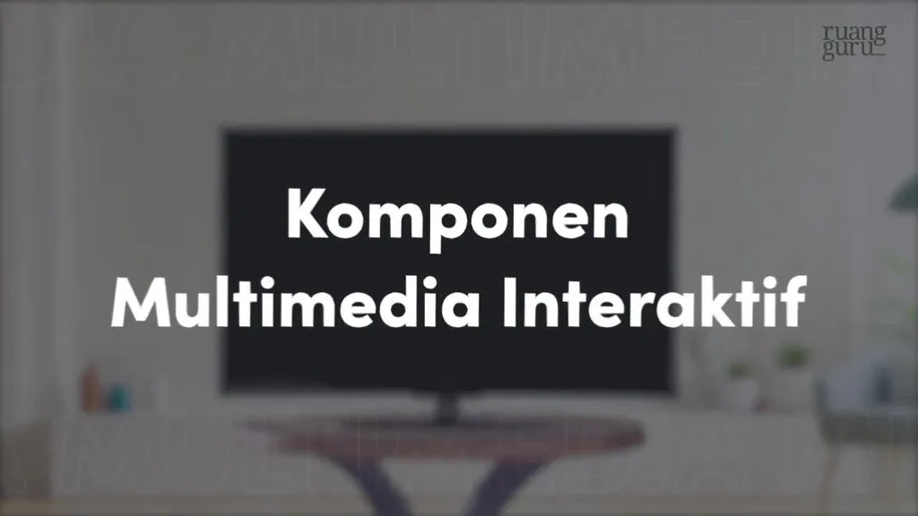 Desain Multimedia Interaktif SMK Kelas 12 Multimedia Perancangan ...