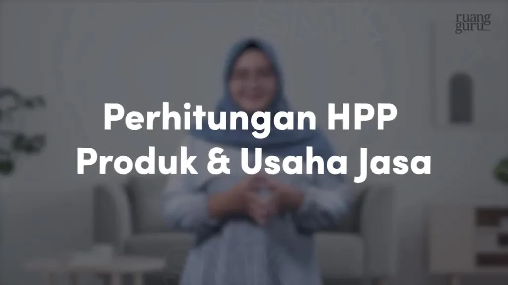 Video belajar Perhitungan HPP Produk & Usaha Jasa Produk Kreatif dan ...