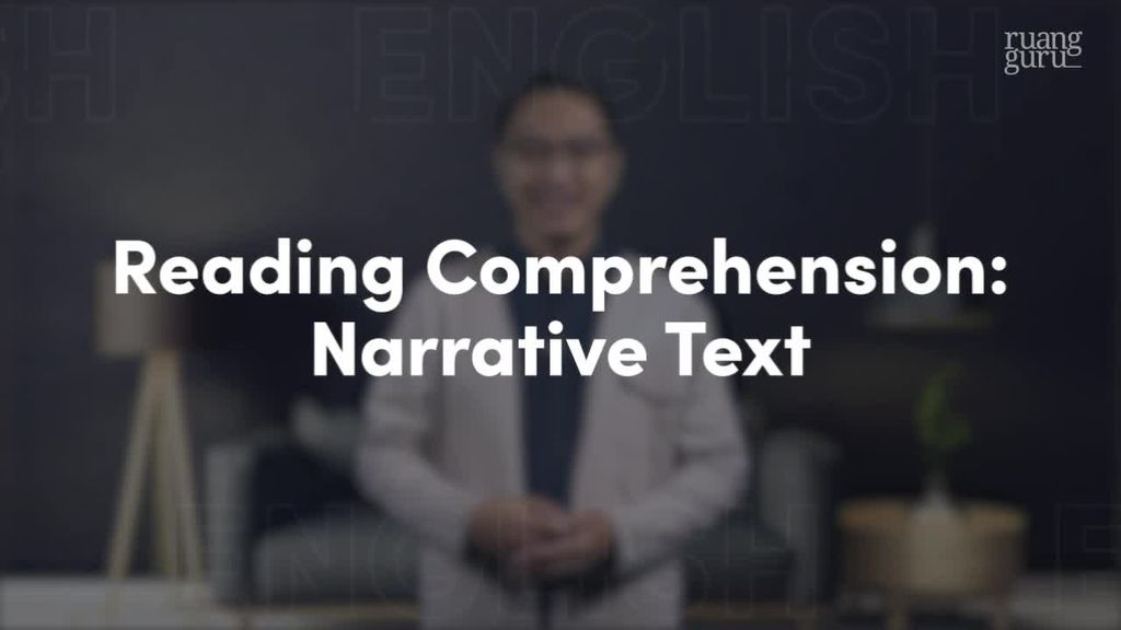 Video belajar Reading Comprehension - Narrative Text TKA untuk Kelas 12 IPS