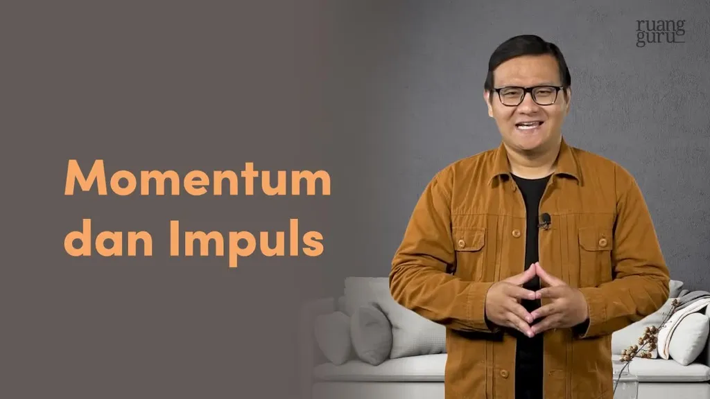 Video belajar Momentum dan Impuls Fisika untuk Kelas 11