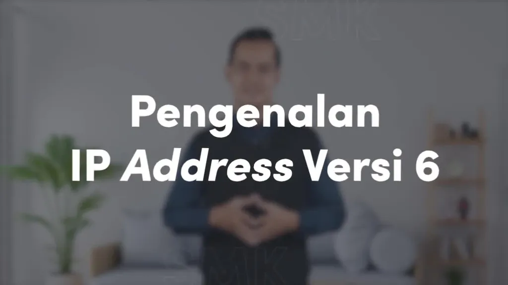 Video belajar Pengenalan IP Address Versi 6 Komputer dan Jaringan Dasar ...