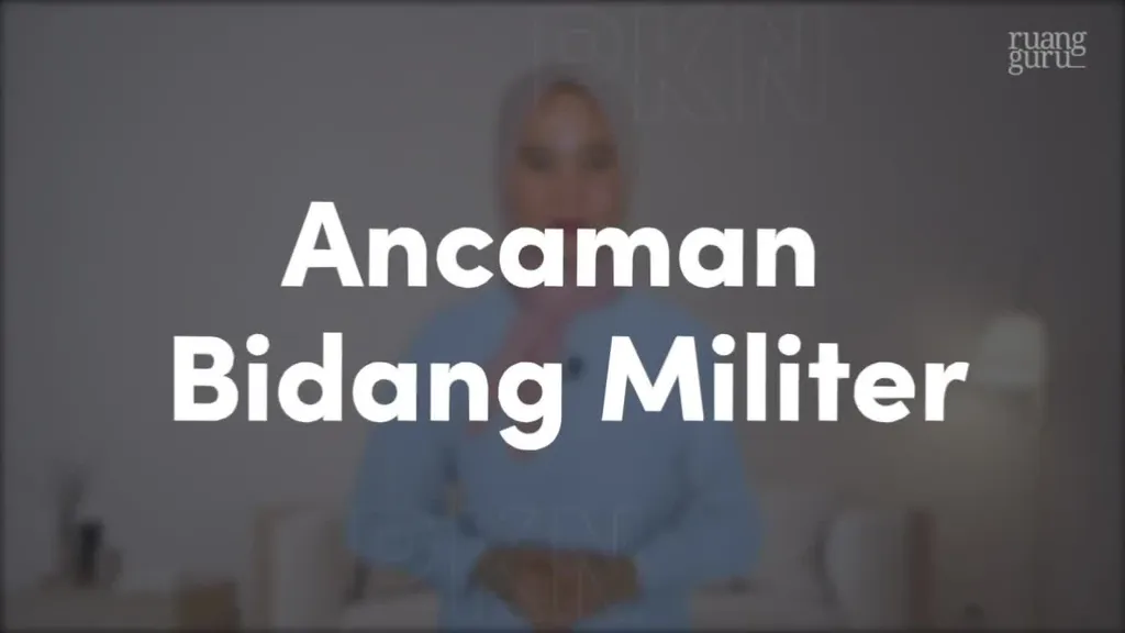 Video belajar Ancaman Bidang Militer PKN untuk Kelas 10 SMK