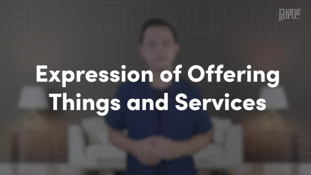Video belajar Expression of Offering Things and Services Bahasa Inggris ...