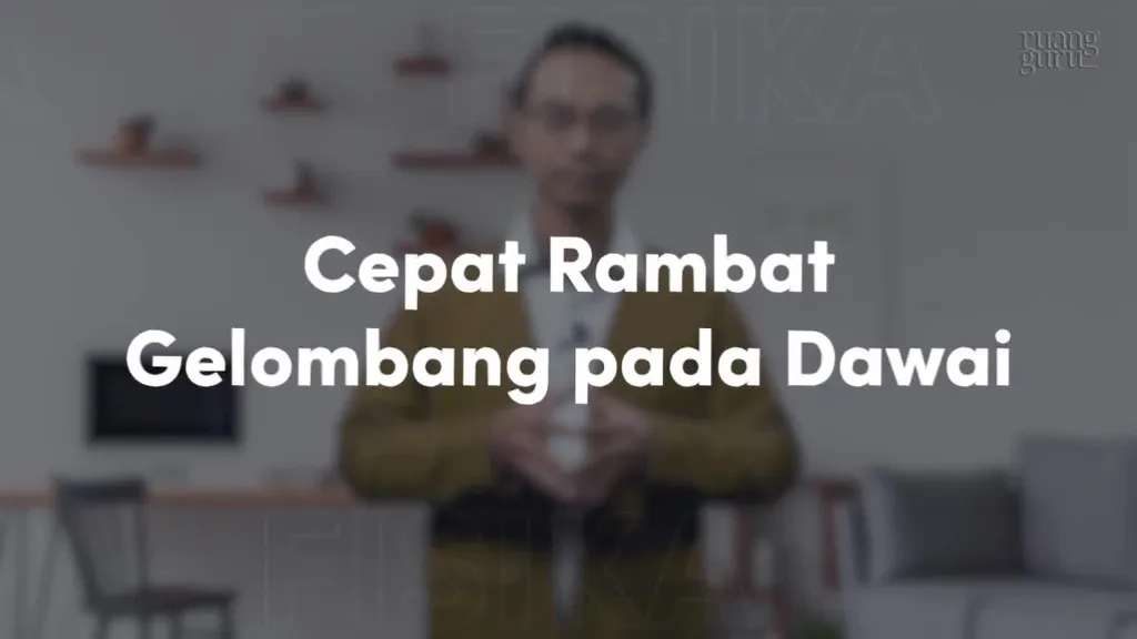 Video belajar Cepat Rambat Gelombang pada Dawai Fisika untuk Kelas 11 IPA