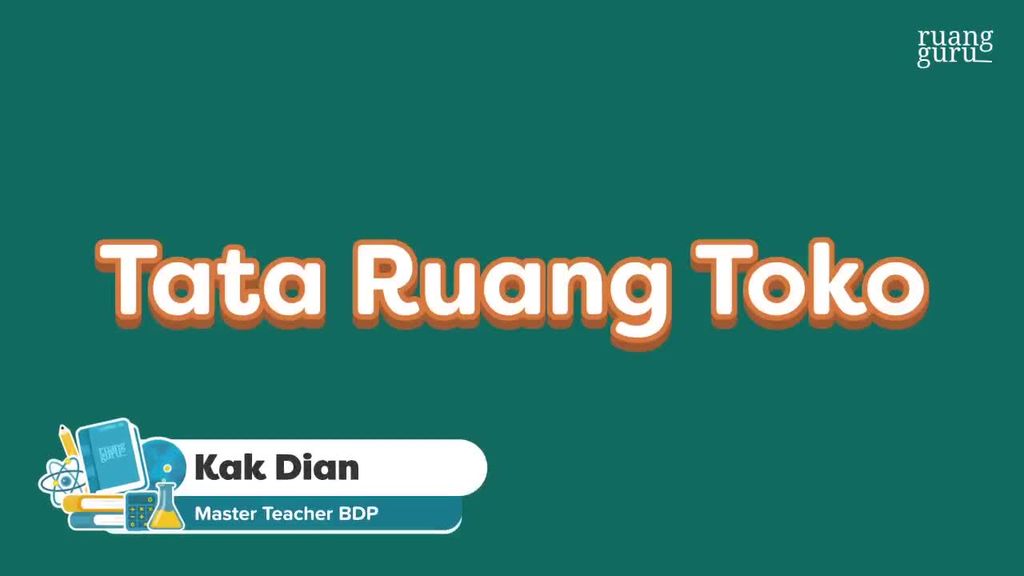Video belajar Tata Ruang Toko Penataan Produk untuk Kelas 11 SMK